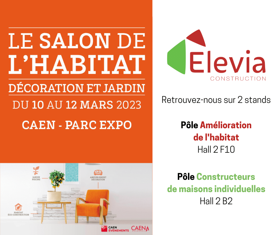 Elevia Construction présent au Salon de l'Habitat 2023
